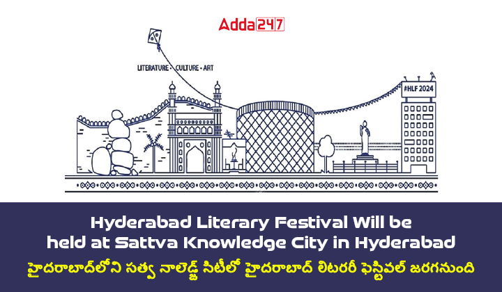 Hyderabad Literary Festival Will be held at Sattva Knowledge City in ... Hyderabad Literary Festival Will be held at Sattva Knowledge City in ...
