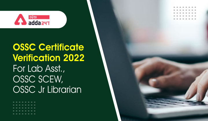 OSSC Certificate Verification 2022 for Lab Asst, SCEW, Jr Librarian